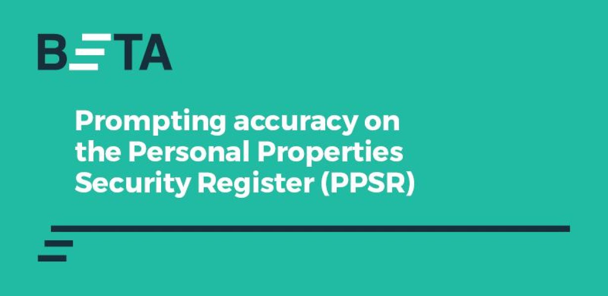 Prompting accuracy on the Personal Properties Security Register (PPSR ...